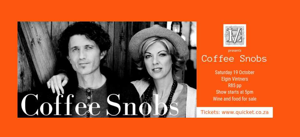 The Coffee Snobs Band at Elgin Vintners | Xplorio Grabouw / Elgin