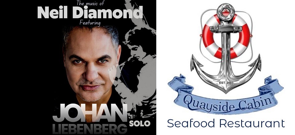 Niel Diamond Hits @ Quayside Cabin | Xplorio Hermanus